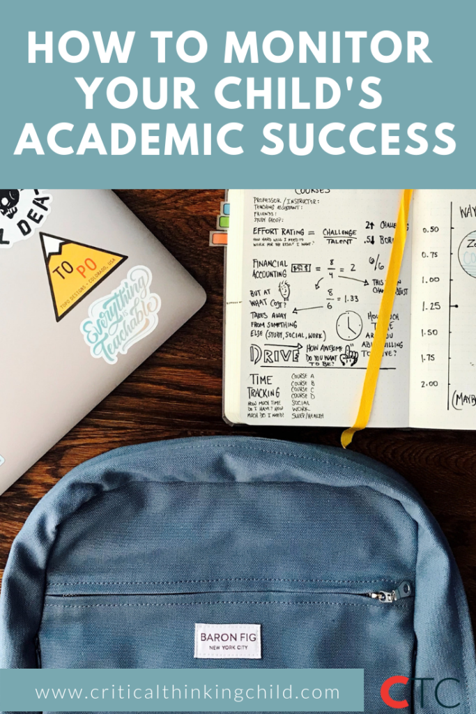 How to Monitor Your Child's Academic Success - The Critical Thinking Child