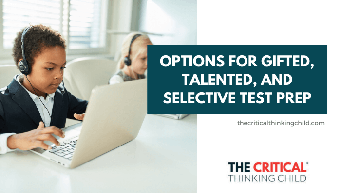 Options for Gifted, Talented, and Selective Test Prep - The Critical ...