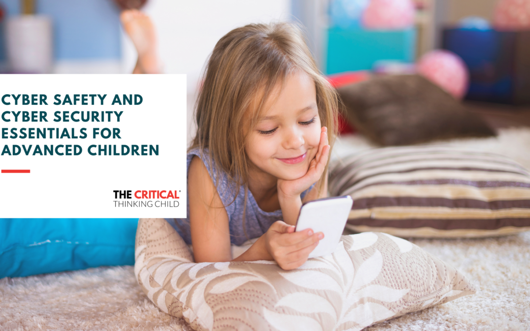 Cyber Safety And Cyber Security Essentials For Advanced Children - The ...