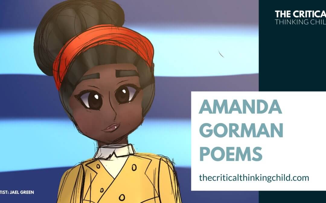 Amanda Gorman Poems - The Critical Thinking Child