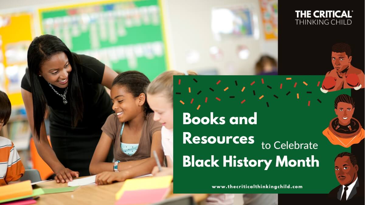 Books to Celebrate Black History Month - The Critical Thinking Child